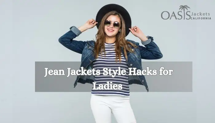 What to Wear With Jean Jackets? : Oasis Jackets