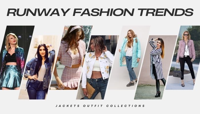Runway-Inspired Jacket Trends for Everyday Outfits: Oasis Jackets